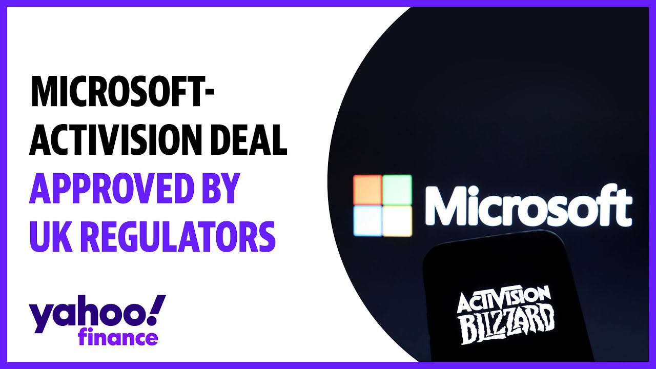 $69 billion Microsoft-Activision deal approved by UK regulators - The ...