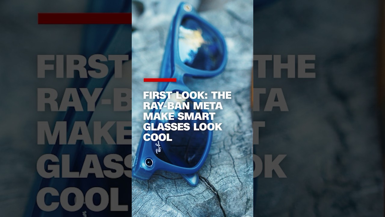 First Look: The Ray-Ban Meta make smart glasses look cool - The Global ...