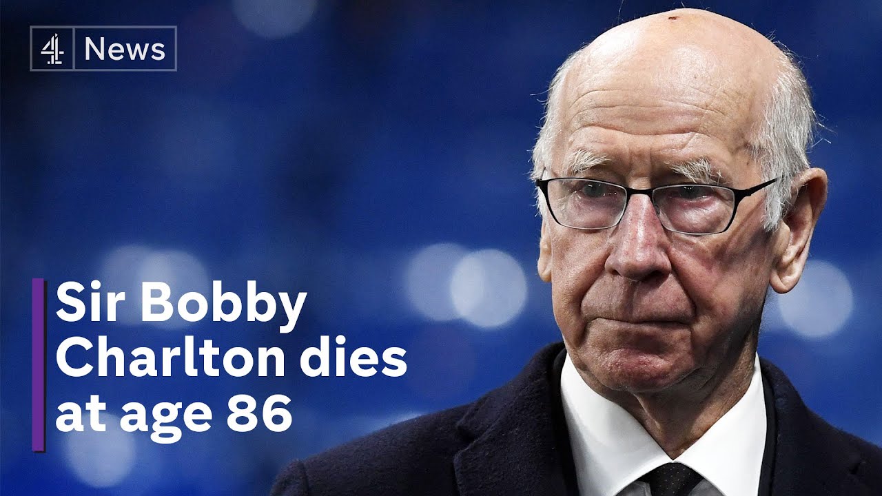 Football legend Sir Bobby Charlton dies at age 86 - The Global Herald