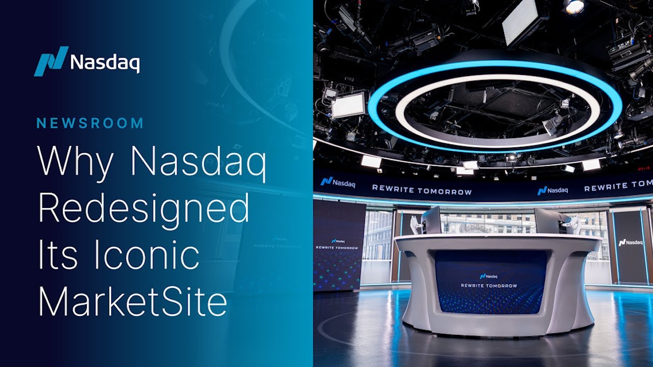 Why Nasdaq Redesigned Its Iconic MarketSite - The Global Herald