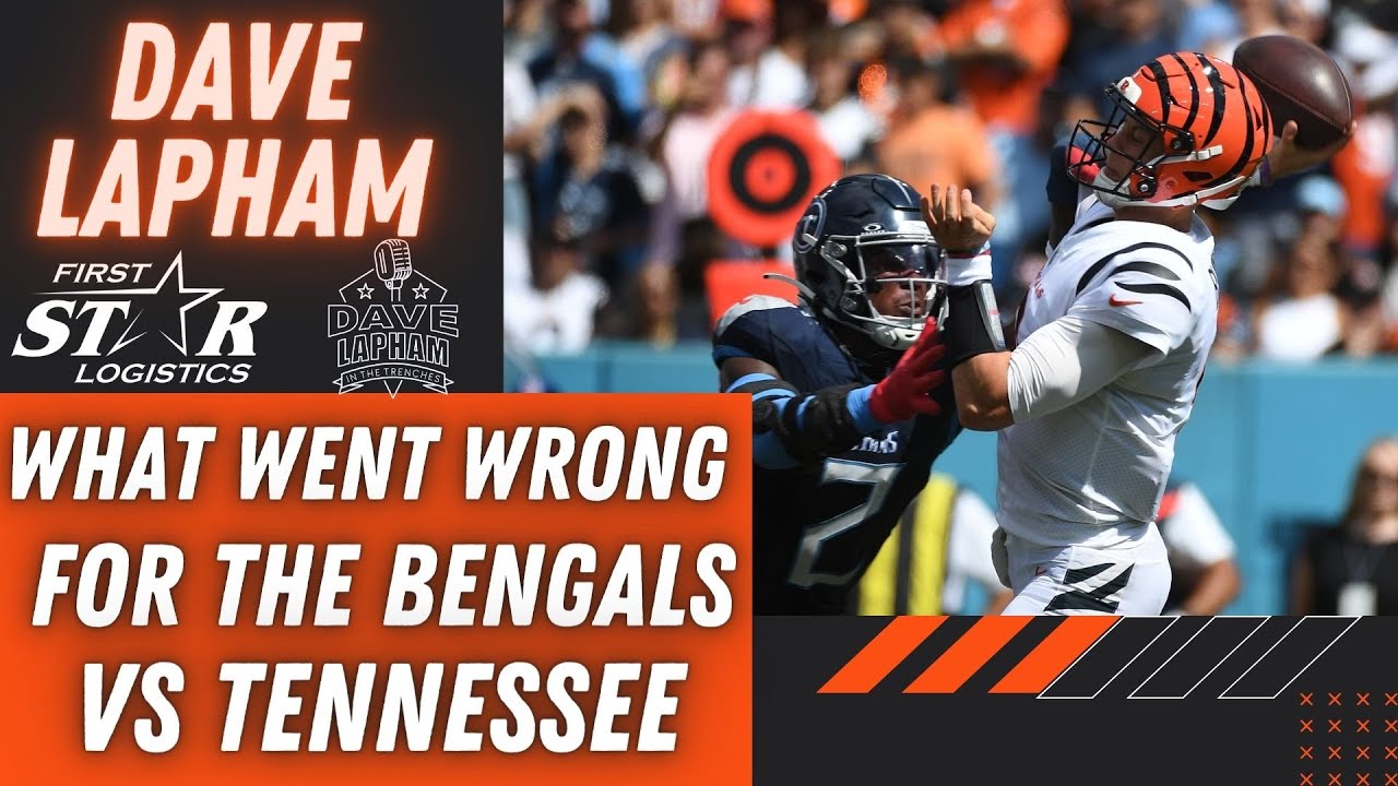 Cincinnati Bengals Dave Lapham | What Went Wrong For The Bengals vs The ...