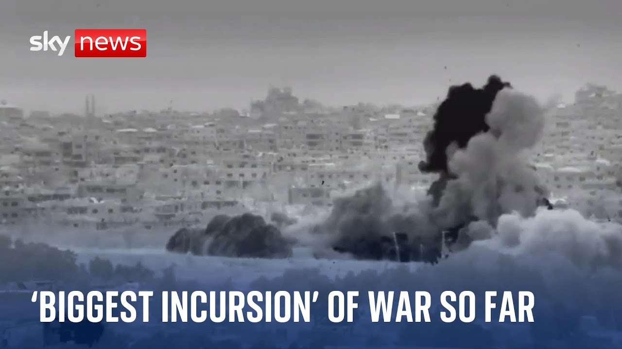 Israel-Hamas war: 'Biggest incursion' of the war so far - The Global Herald