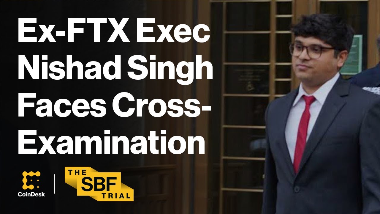 The SBF Trial: Ex-FTX Exec Nishad Singh Faces Cross-Examination - The ...