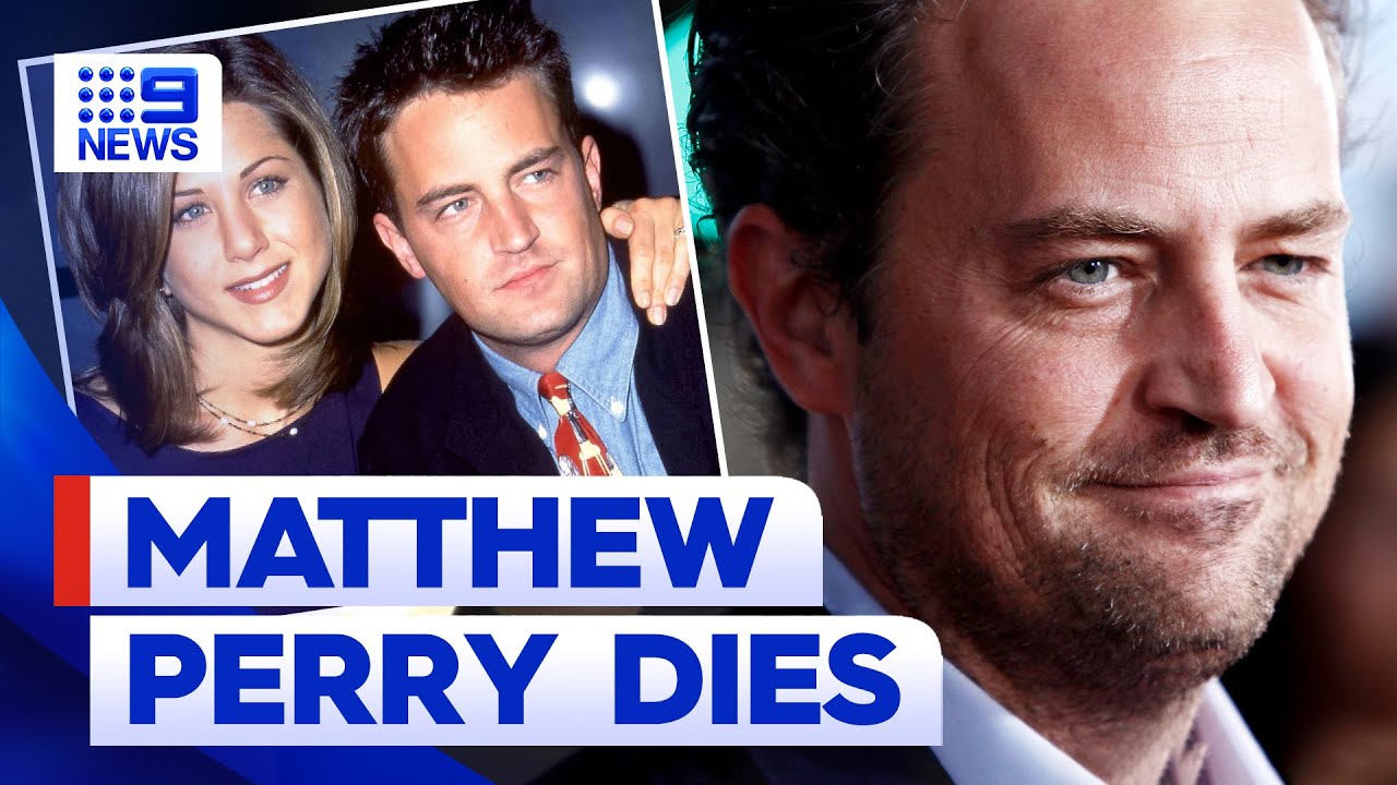 'Friends' star Matthew Perry dies aged 54 | 9 News Australia - The Global Herald