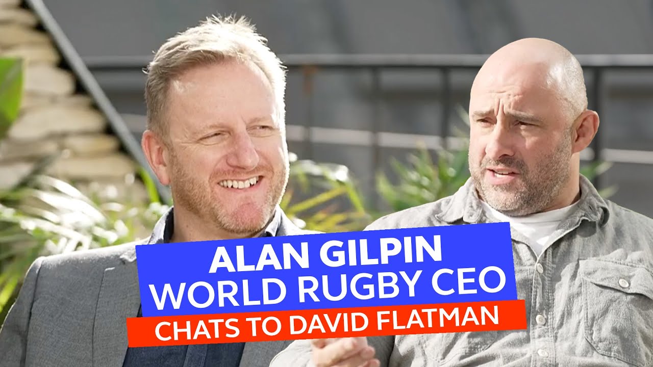 World Rugby CEO Alan Gilpin chats Rugby World Cup 2023, the Nations ...