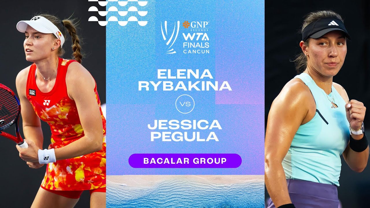 Elena Rybakina vs. Jessica Pegula | 2023 WTA Finals Group Stage | WTA Match Highlights - The ...