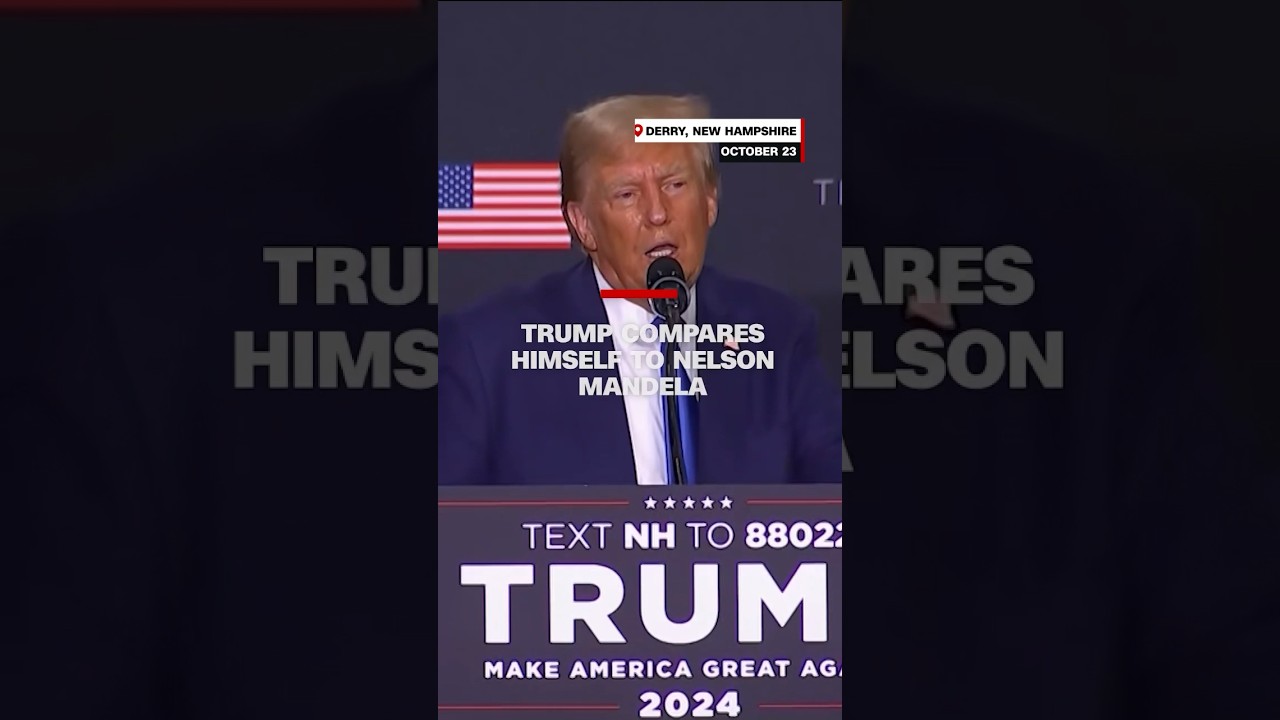 Trump compares himself to Nelson Mandela - The Global Herald