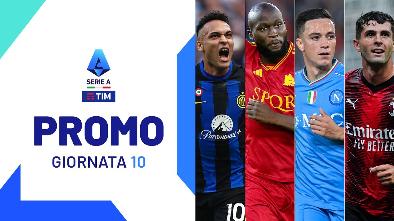 Tornano le grandi sfide in Serie A | Promo | 10ª Giornata | Serie A TIM ...
