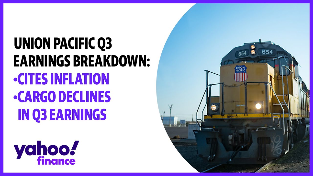 Union Pacific cites inflation, cargo declines in Q3 earnings - The ...