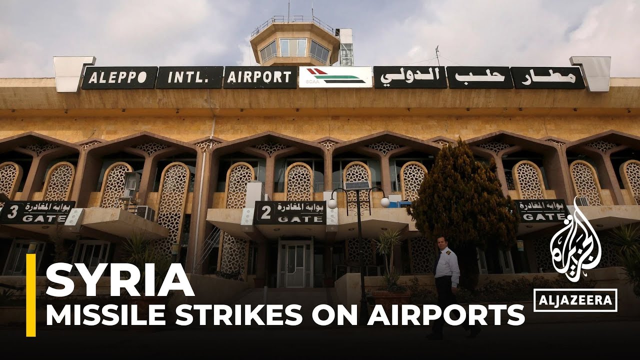 Israeli army confirms bombing of Damascus and Aleppo Intl Airports in ...