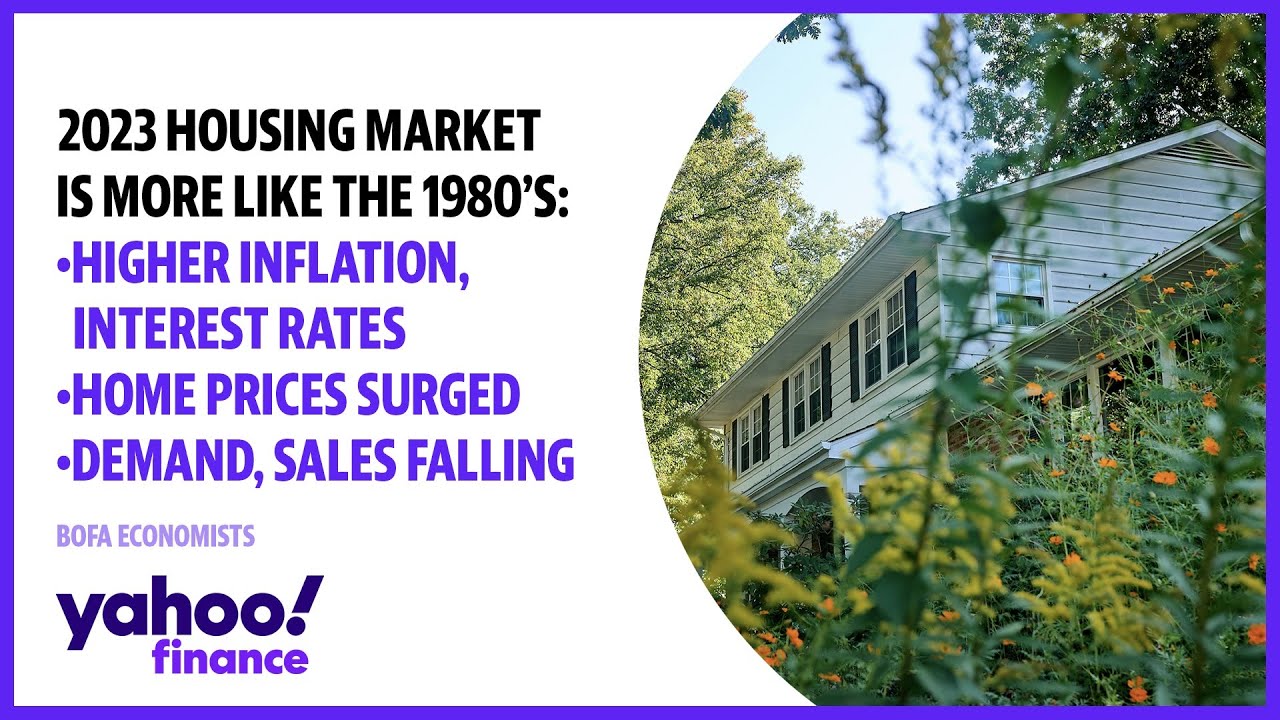 2023 Housing market is more like the 1980s, not 2008: BofA economists ...