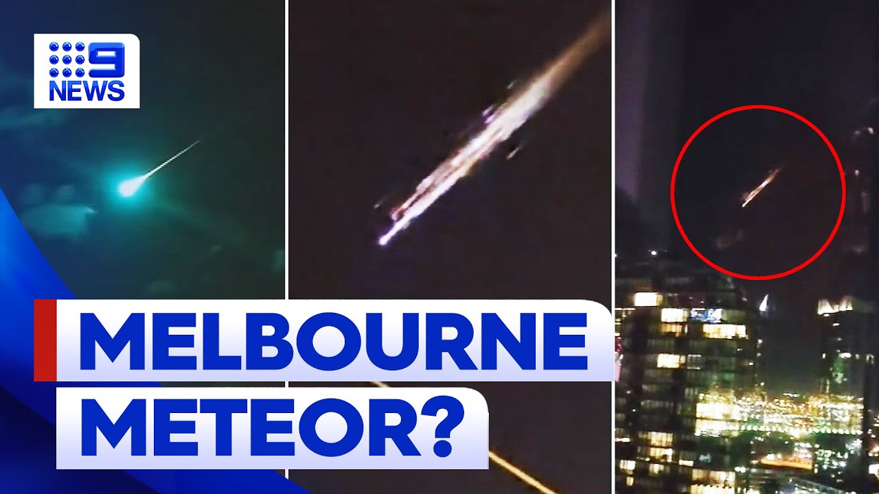 Meteor believed to be behind thunderous boom in Melbourne | 9 News ...