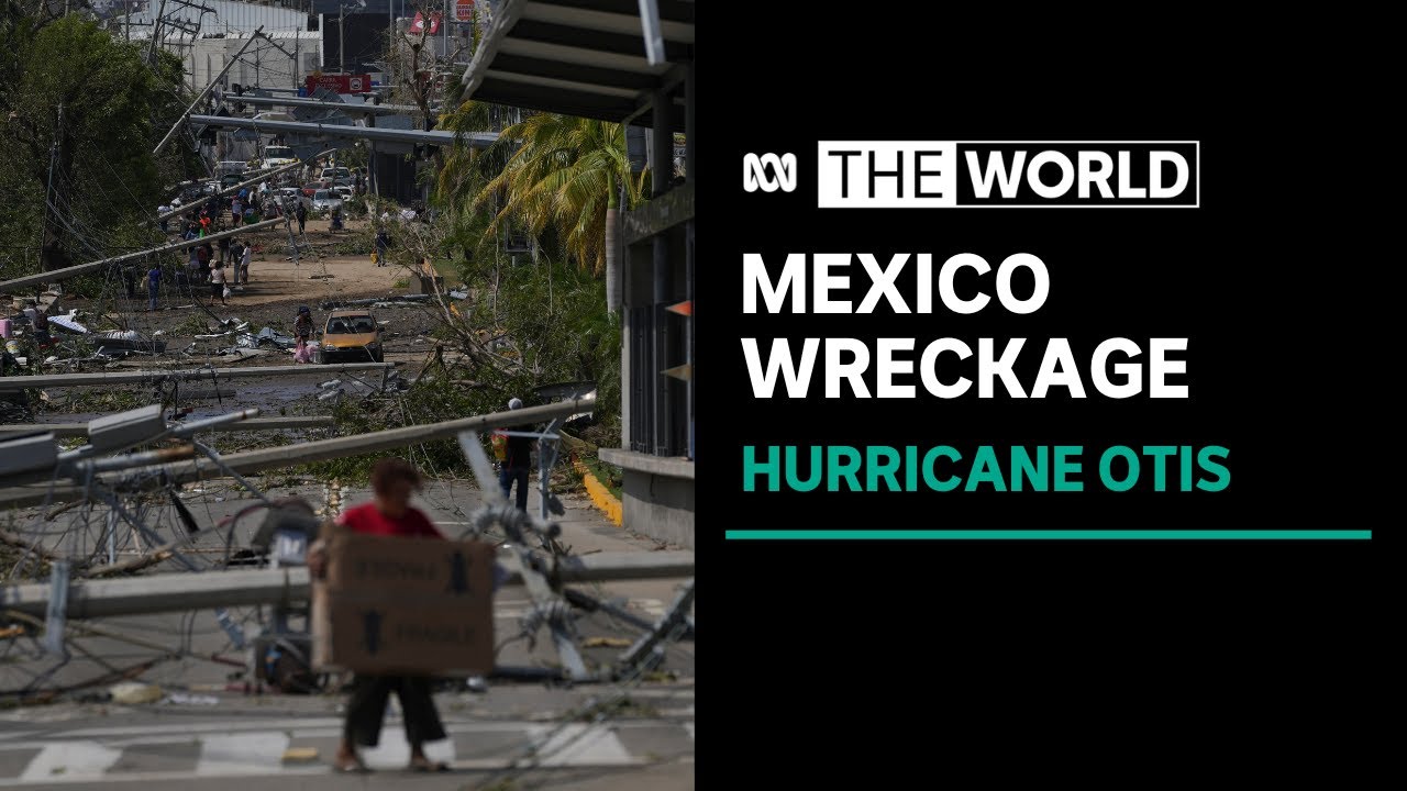 Locals in Mexico confront wreckage of deadly Hurricane Otis | The World ...