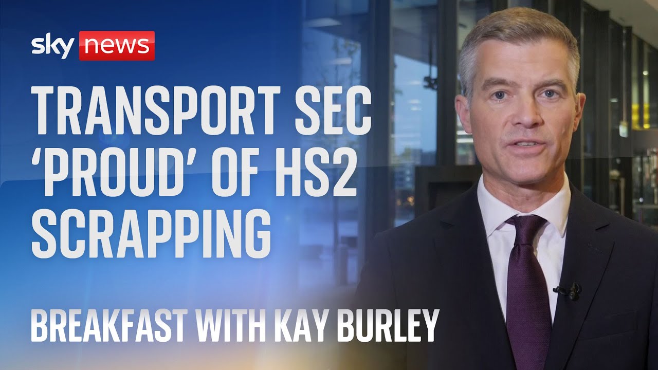 Transport secretary 'proud' of decision to scrap HS2 and reinvest cash ...
