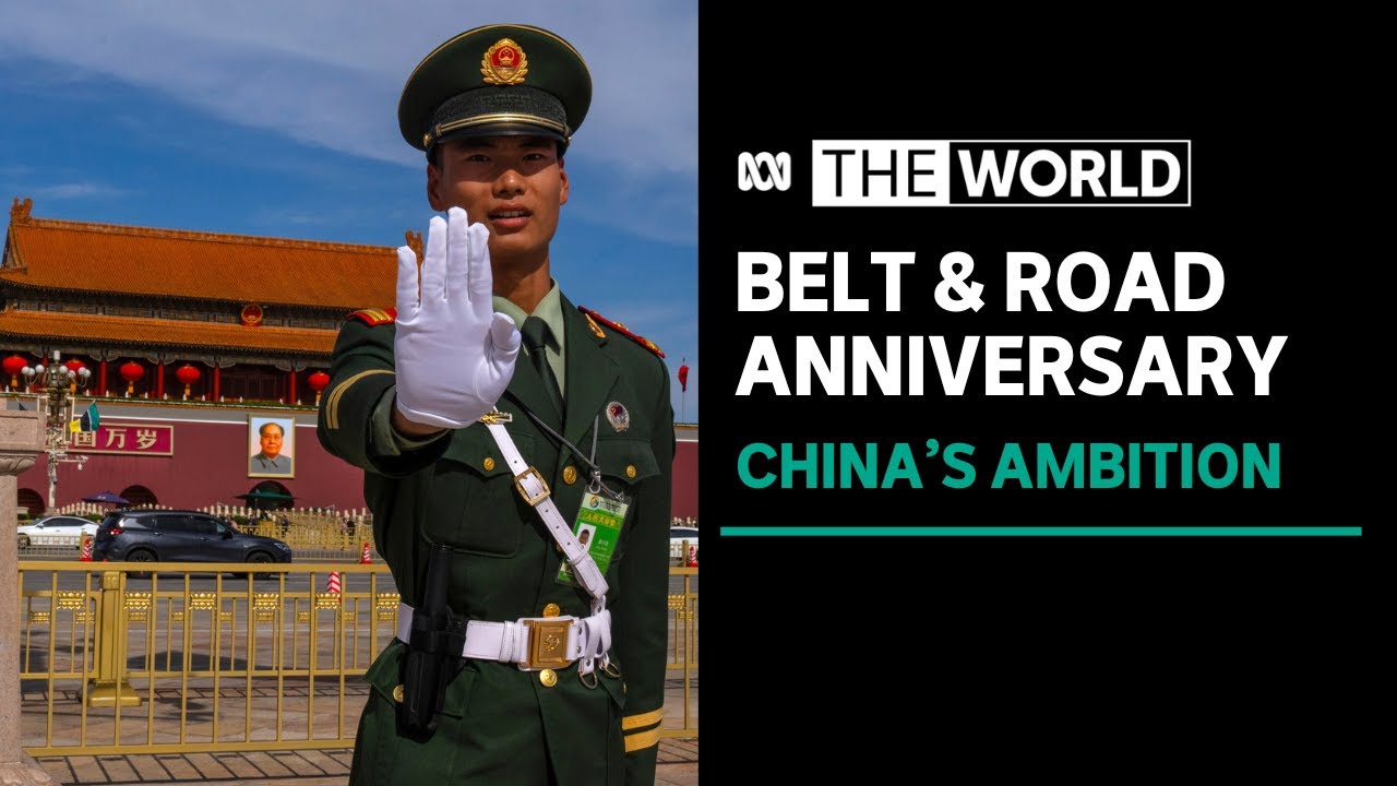 What China's Belt and Road Initiative has achieved ten years on | The ...