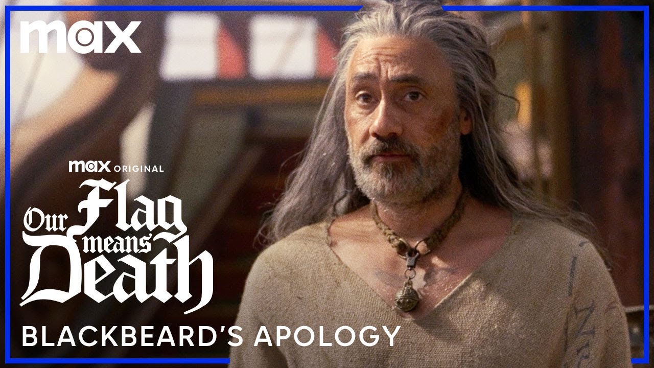 Blackbeard's Apology | Our Flag Means Death | Max - The Global Herald