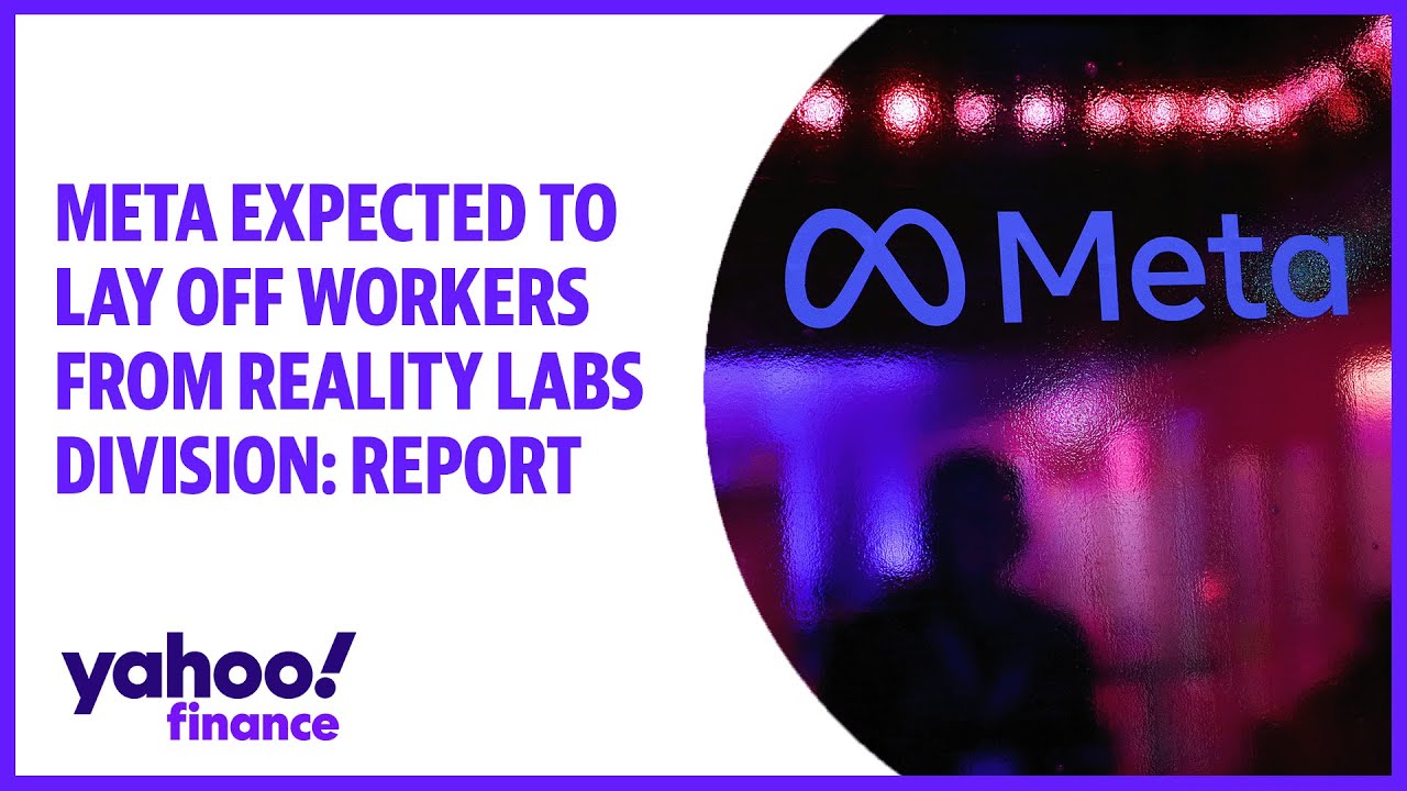 Meta expected to lay off workers from Reality Labs division: Report ...