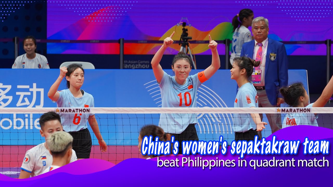 China's women's sepaktakraw team beat Philippines in quadrant match - The Global Herald