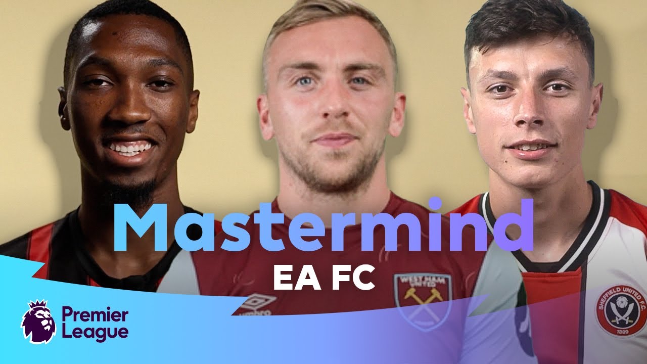 Which Premier League star knows the most about EA FC? | Mastermind ...