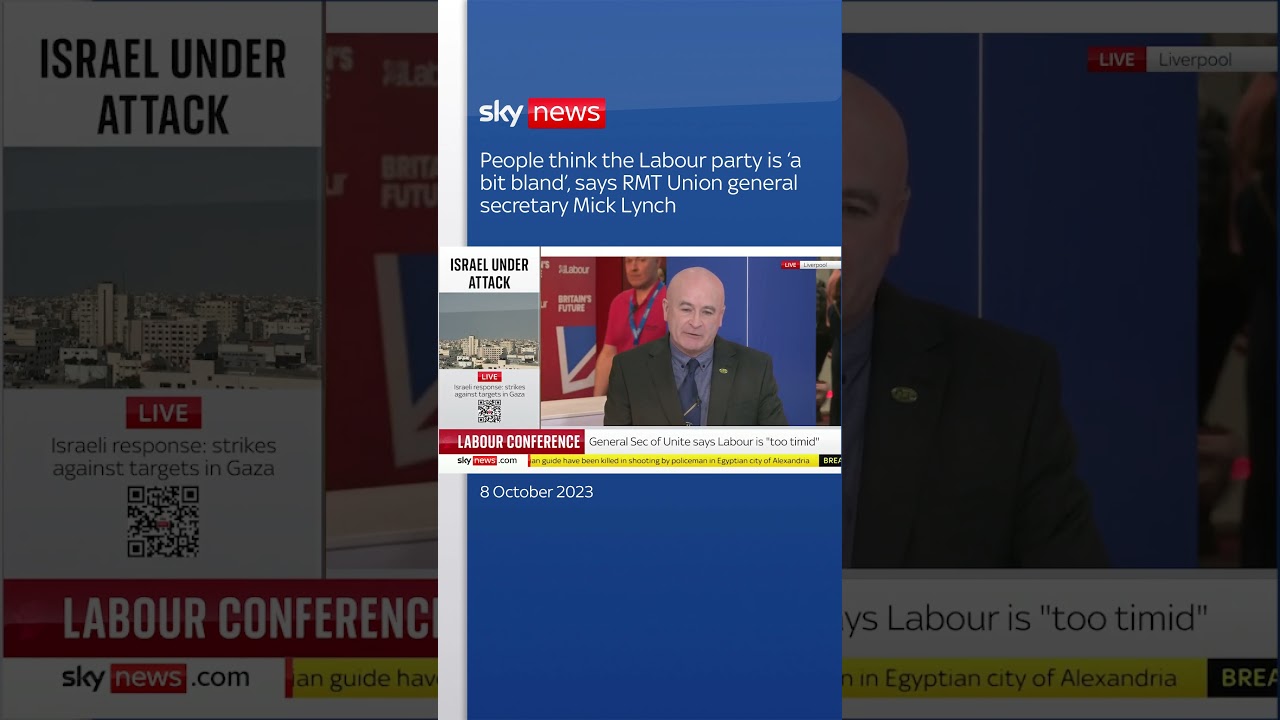 Mick Lynch: People think Labour party is 'a bit bland' - The Global Herald