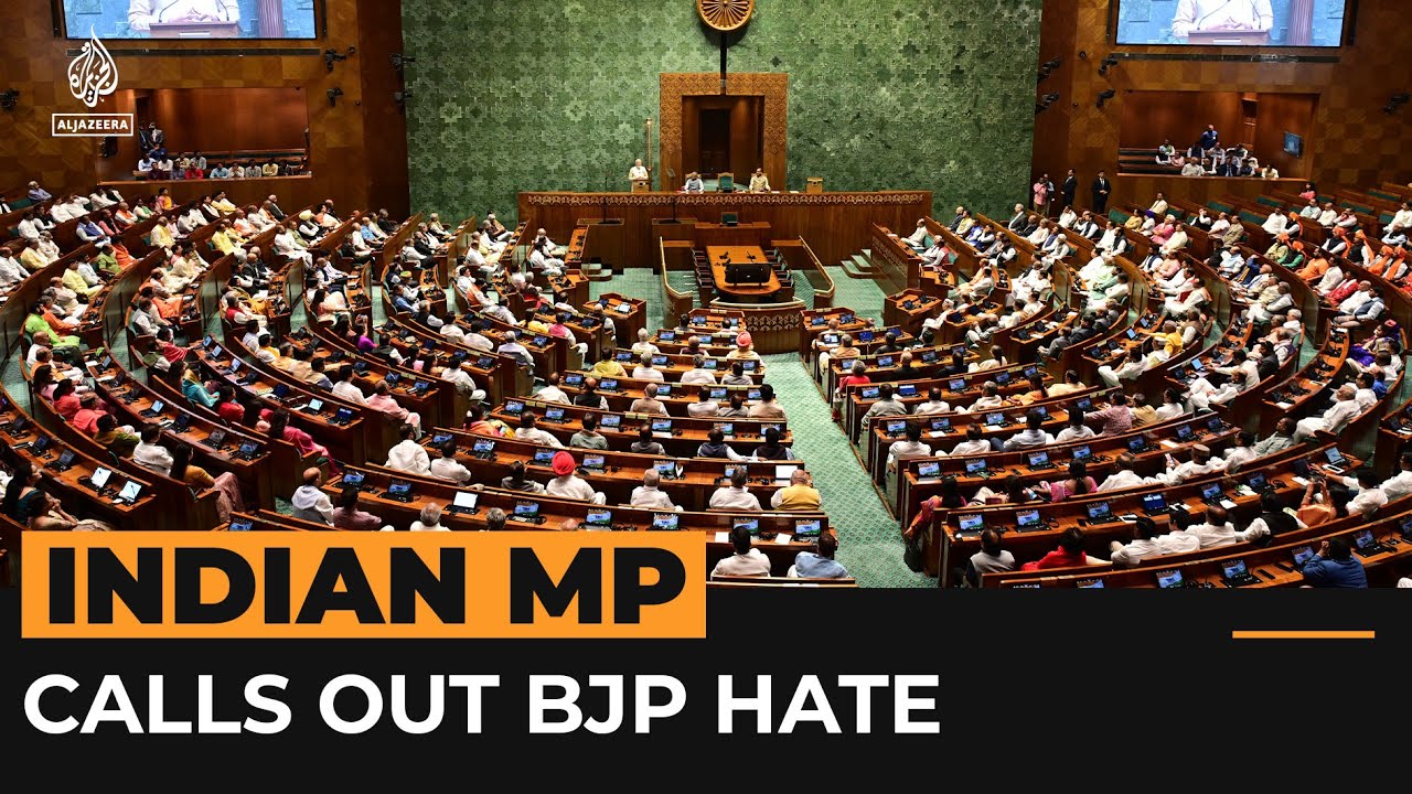 Muslim MP insulted in India’s parliament calls out BJP hate | Al ...