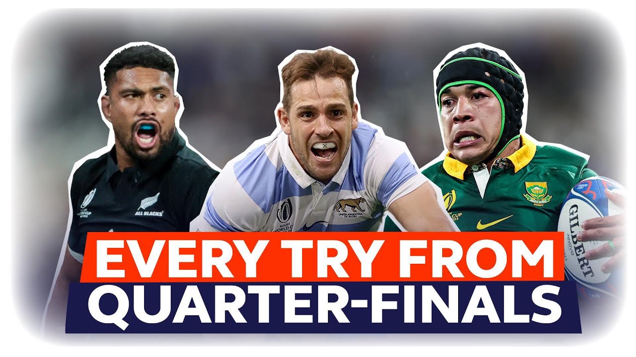Every Rugby World Cup 2023 try from the quarter-finals! - The Global Herald