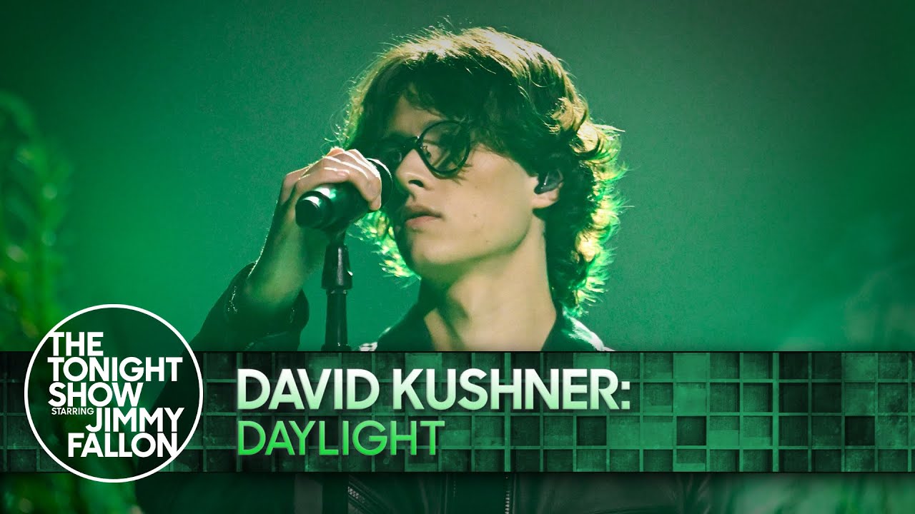 David Kushner: Daylight | The Tonight Show Starring Jimmy Fallon - The ...