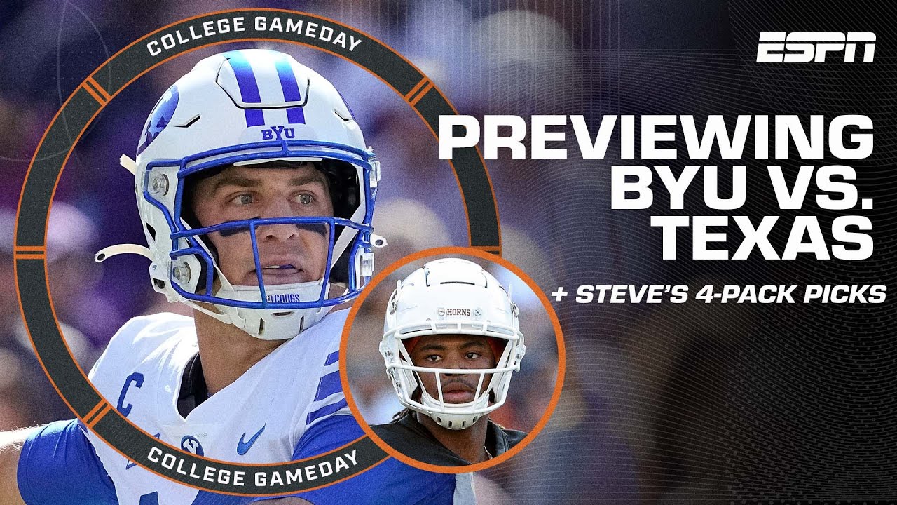 Previewing BYU vs. Texas + Steve's 4-Pack picks | College GameDay - The ...