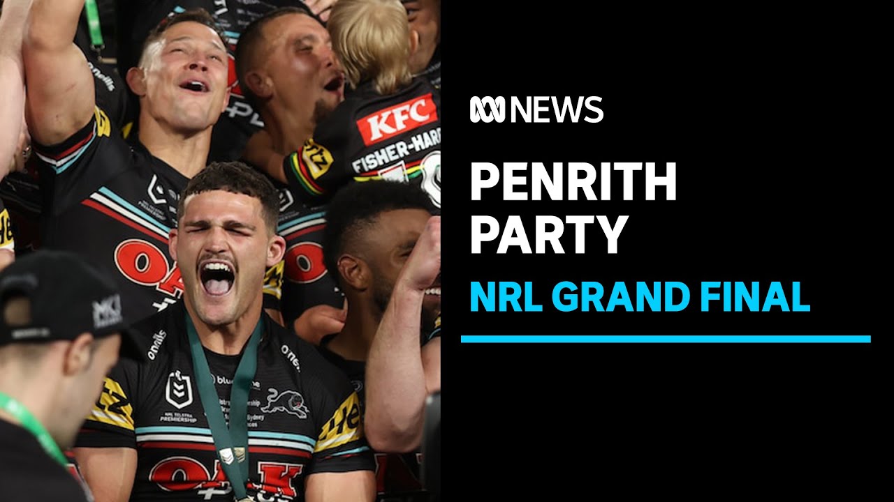 A thrilling comeback in the NRL grand final turns Penrith into party ...