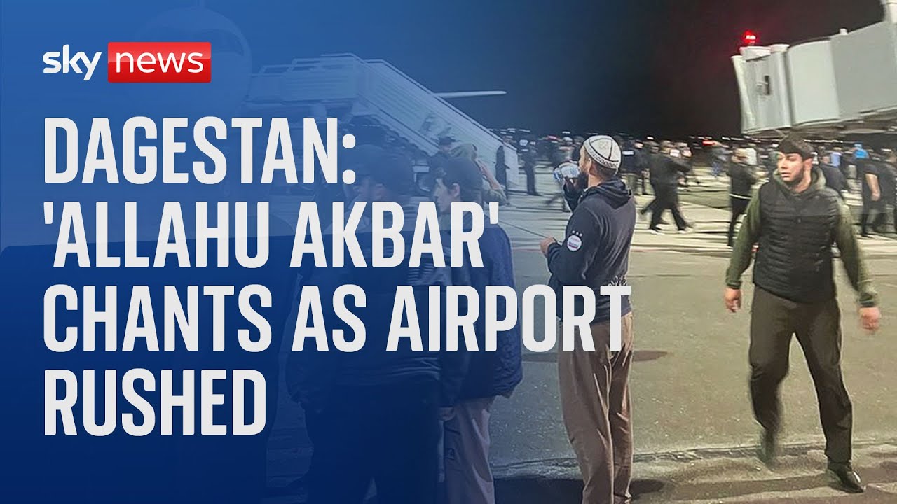 Dagestan: What has happened overnight at the Makhachkala Airport? - The ...