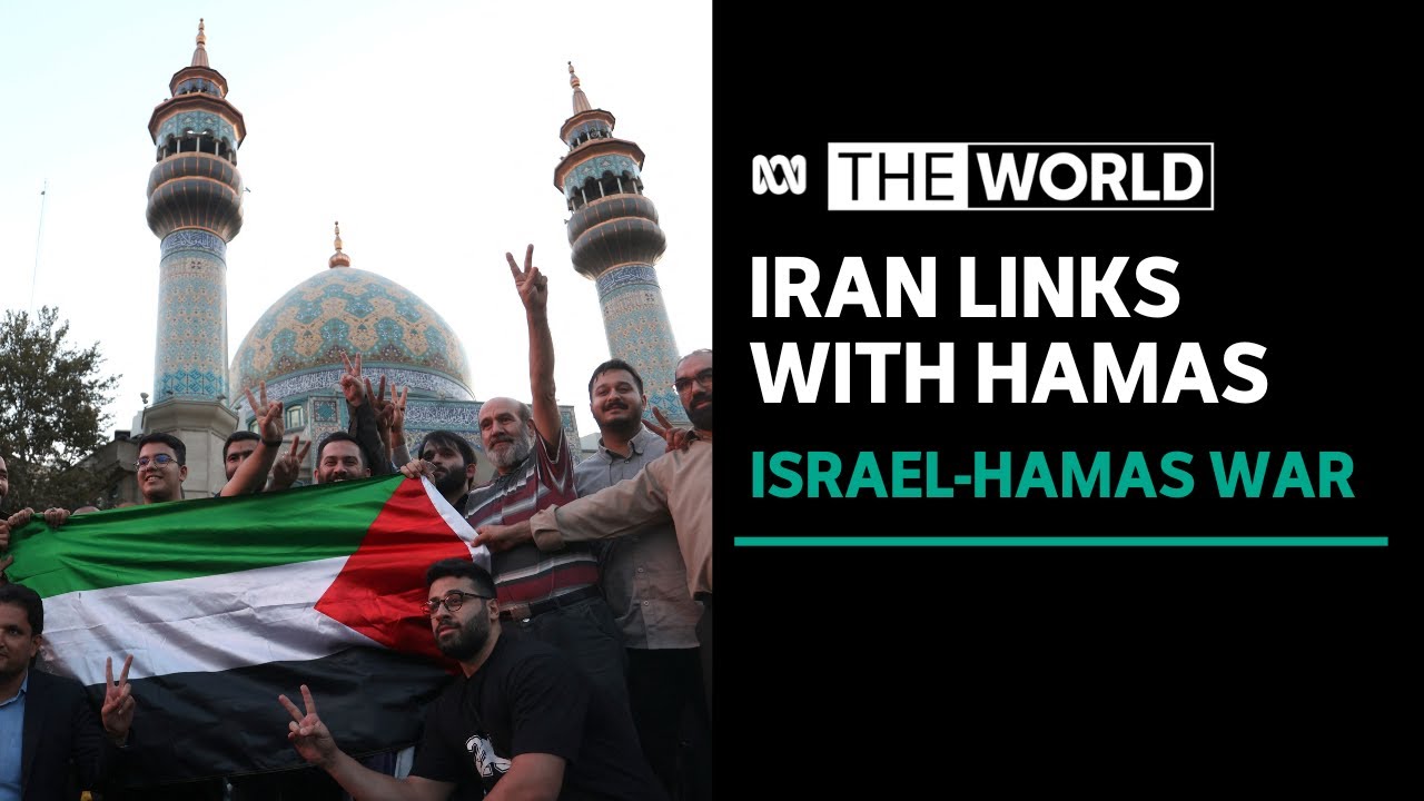What is Iran’s role in the Hamas attack on Israel? | The World - The ...