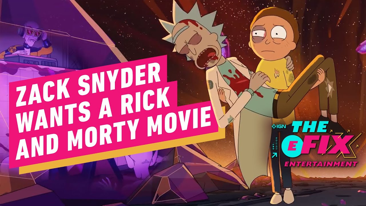 Dan Harmon Says Zack Snyder Wants a Rick and Morty Movie - IGN The Fix ...