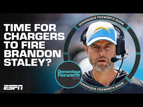 Should the Chargers fire Brandon Staley? | Foxworth Show - The Global Herald