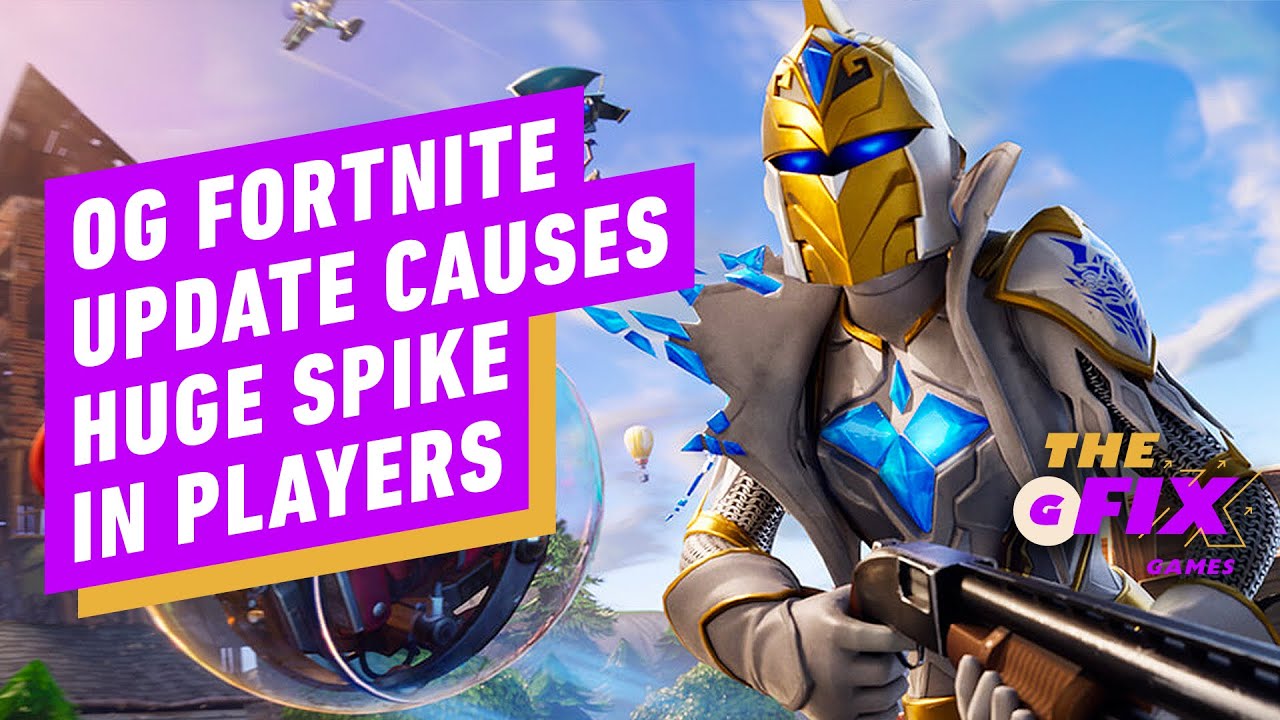 OG Fortnite Update Causes Huge Spike in Players - IGN Daily Fix - The ...