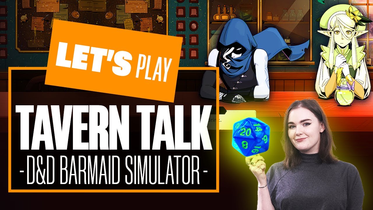 Let's Play TAVERN TALK - A Dungeons and Dragons Barmaid Simulator ...