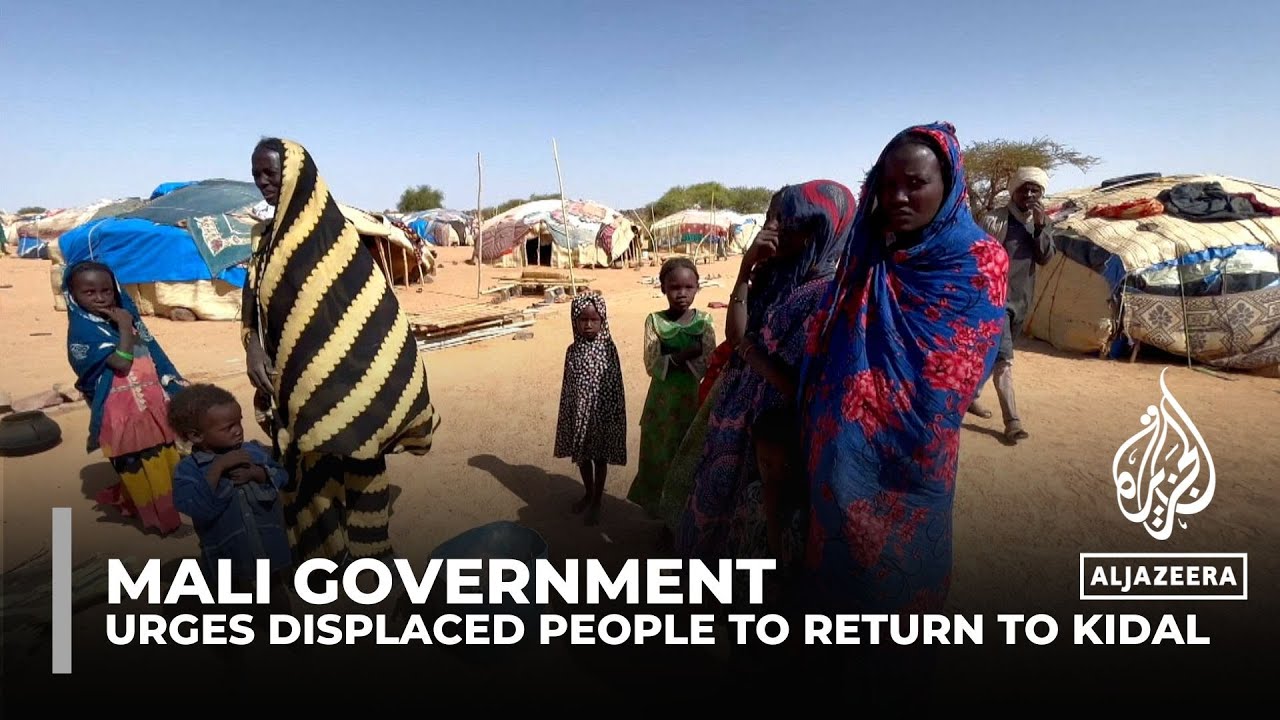 Mali government urges displaced residents to return to Kidal - The ...