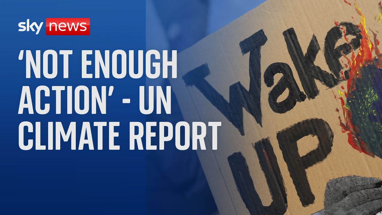 UN report reveals nations are falling short on climate change goals ...