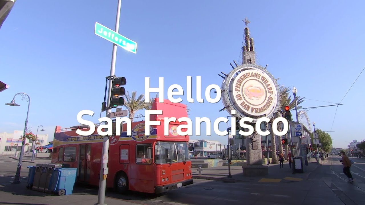 Hello, San Francisco! - The Global Herald