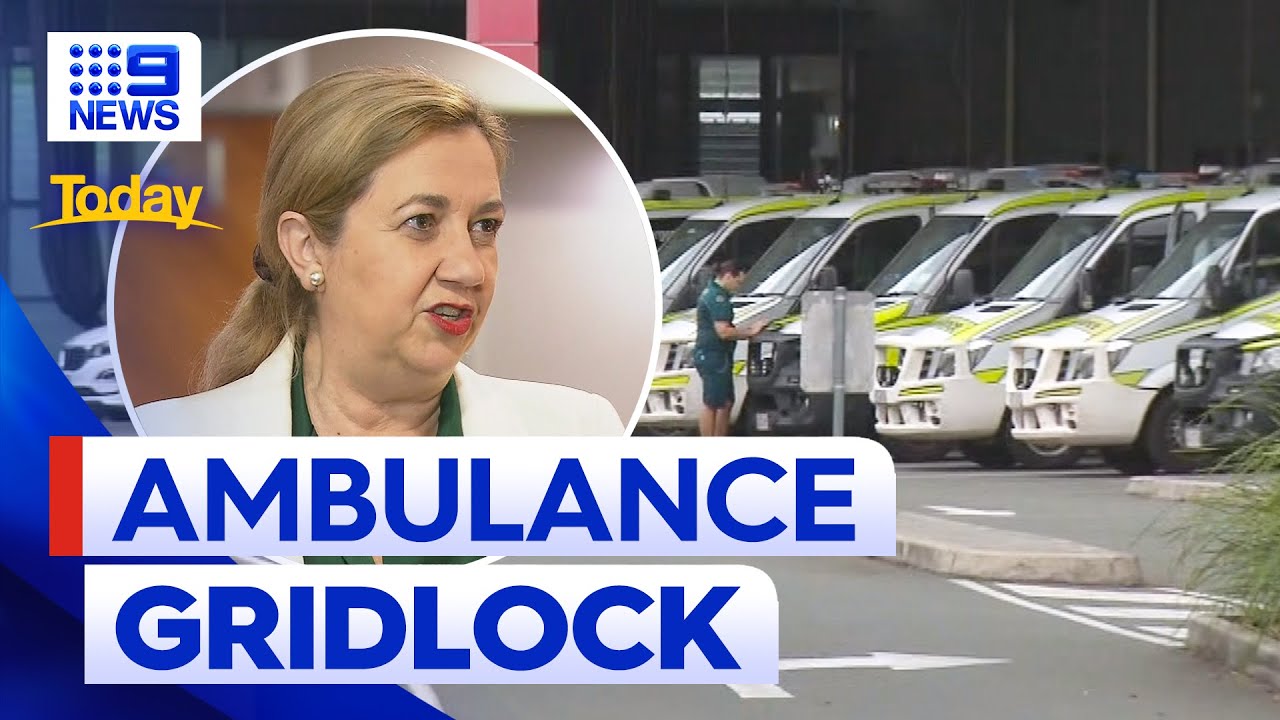 Ambulances in gridlock at Queensland hospital | 9 News Australia - The Global Herald