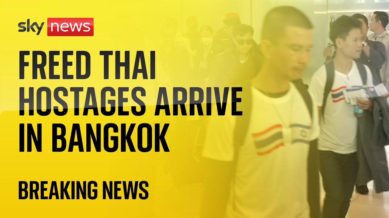 Thai hostages freed by Hamas arrive in Bangkok | Israel-Hamas war - The ...