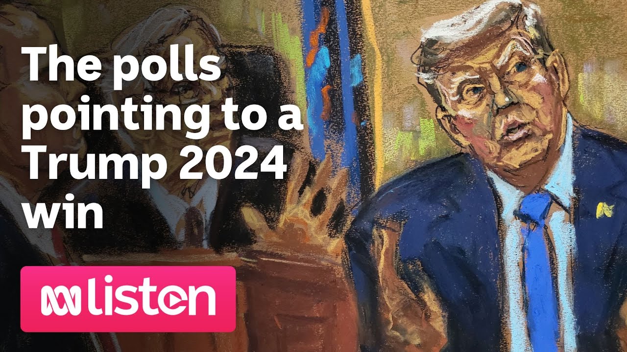 The polls pointing to a Trump 2024 win | ABC News Daily Podcast - The ...