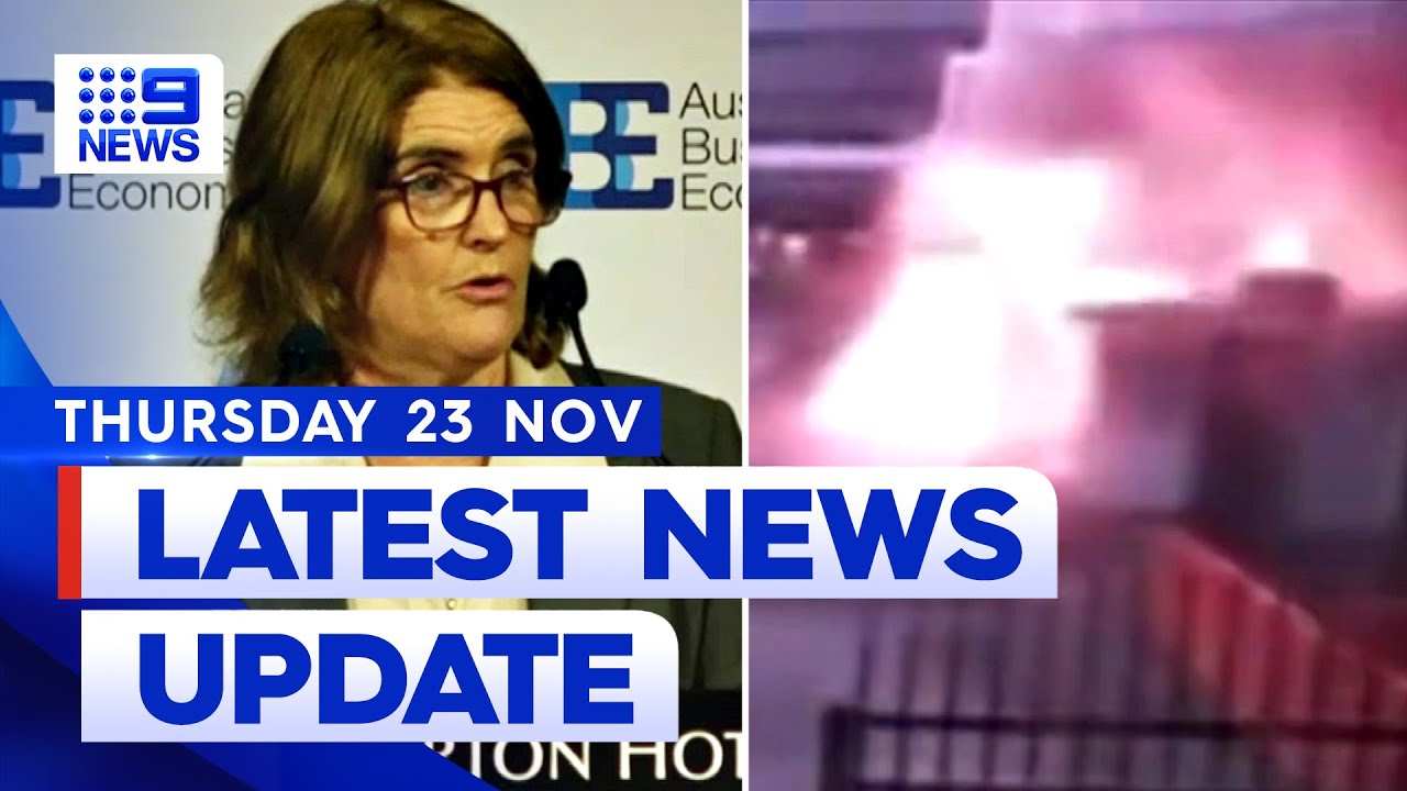 US-Canada border explosion; RBA rate hike warning | 9 News Australia ...