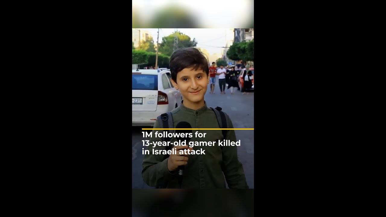 1M followers for 13-year-old gamer killed in Israeli attack | AJ # ...