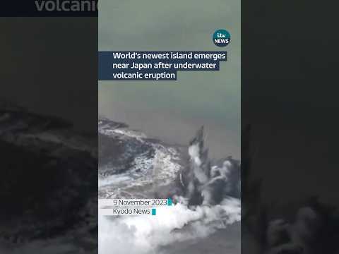 World’s newest island emerges near Japan after underwater volcanic ...