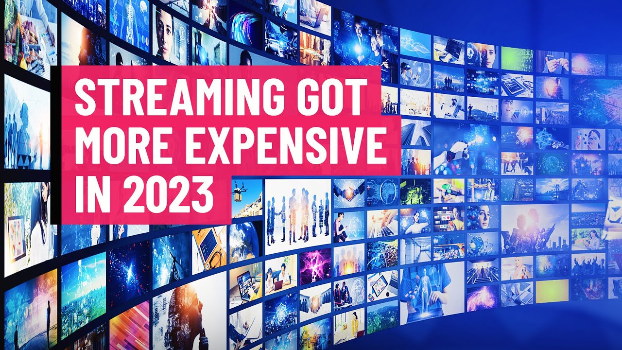 Streaming your favorite shows got more expensive everywhere in 2023 ...