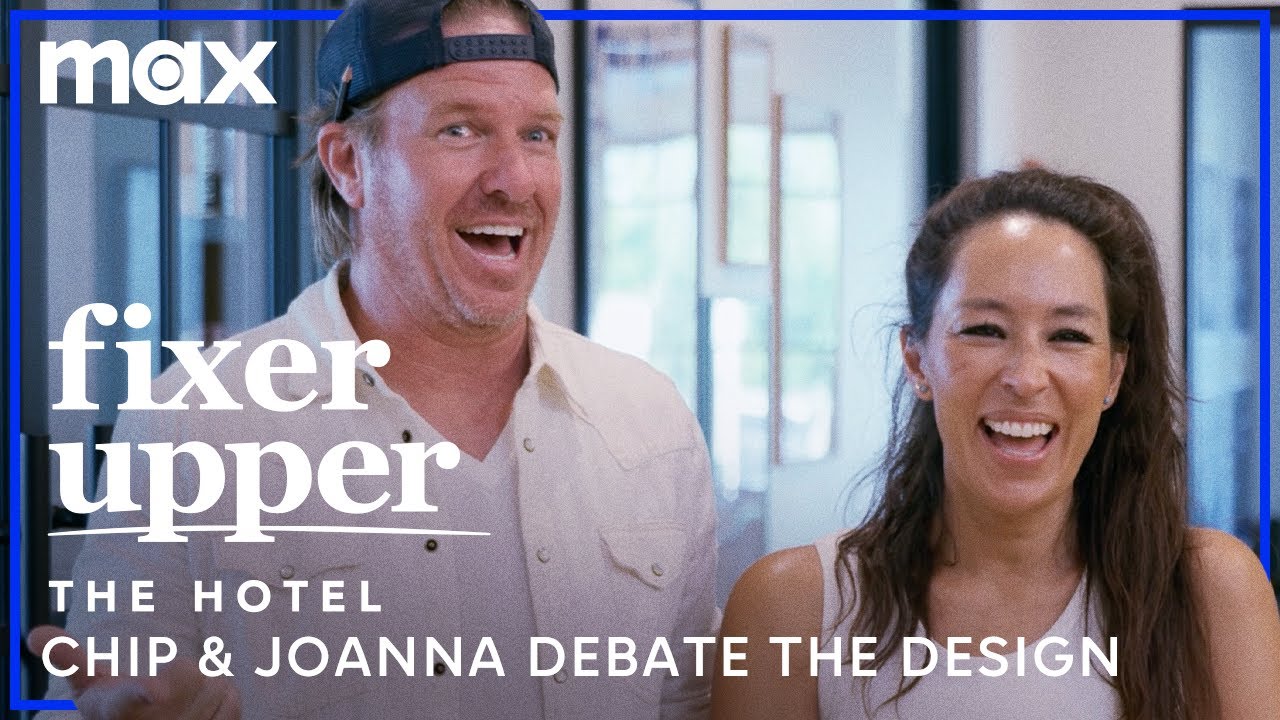 Joanna & Chip Gaines Debate The Hotel's Design | Fixer Upper: The Hotel | Max - The Global Herald