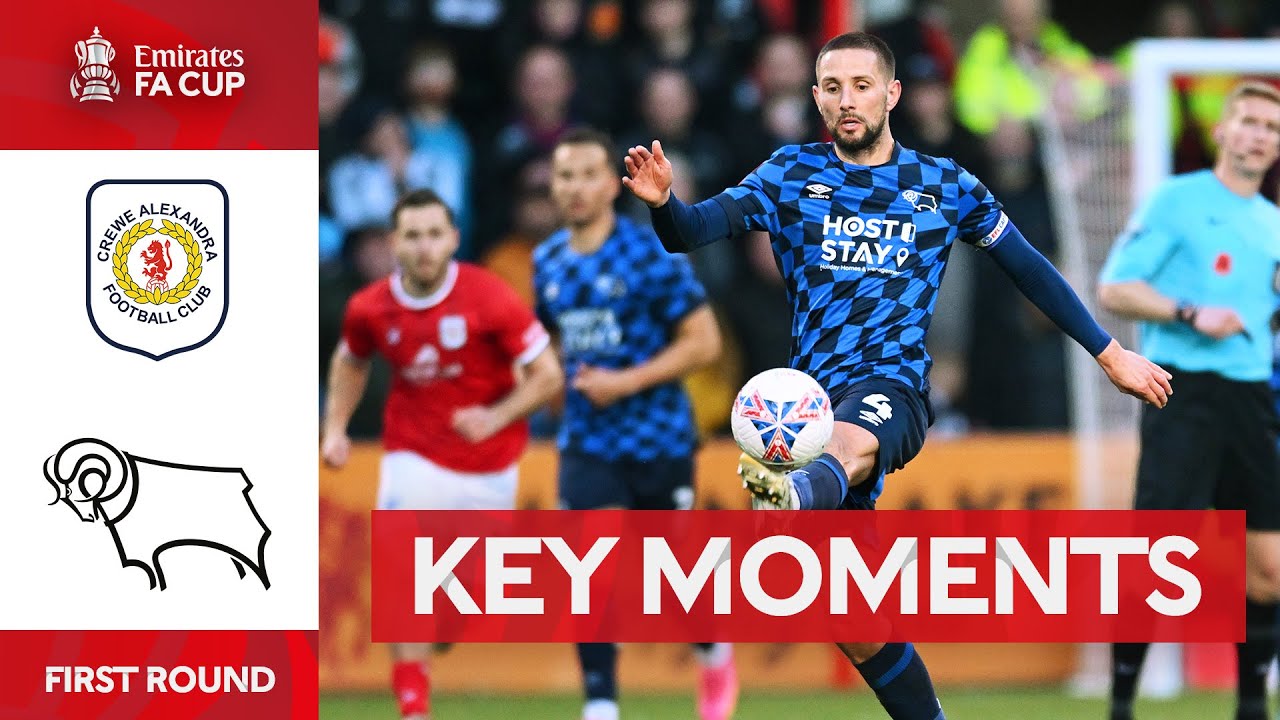 Crewe Alexandra v Derby County | Key Moments | First Round | Emirates ...