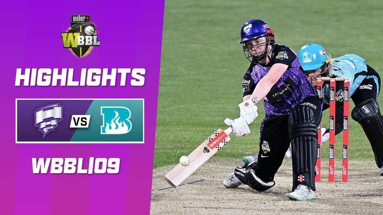 Hobart Hurricanes v Brisbane Heat | WBBL|09 - The Global Herald
