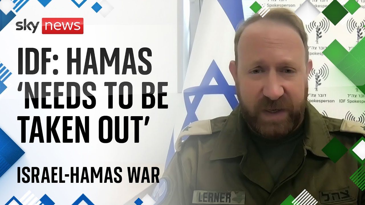 Israel-Hamas war: Civilian deaths 'truly tragic' but Hamas 'needs to be ...