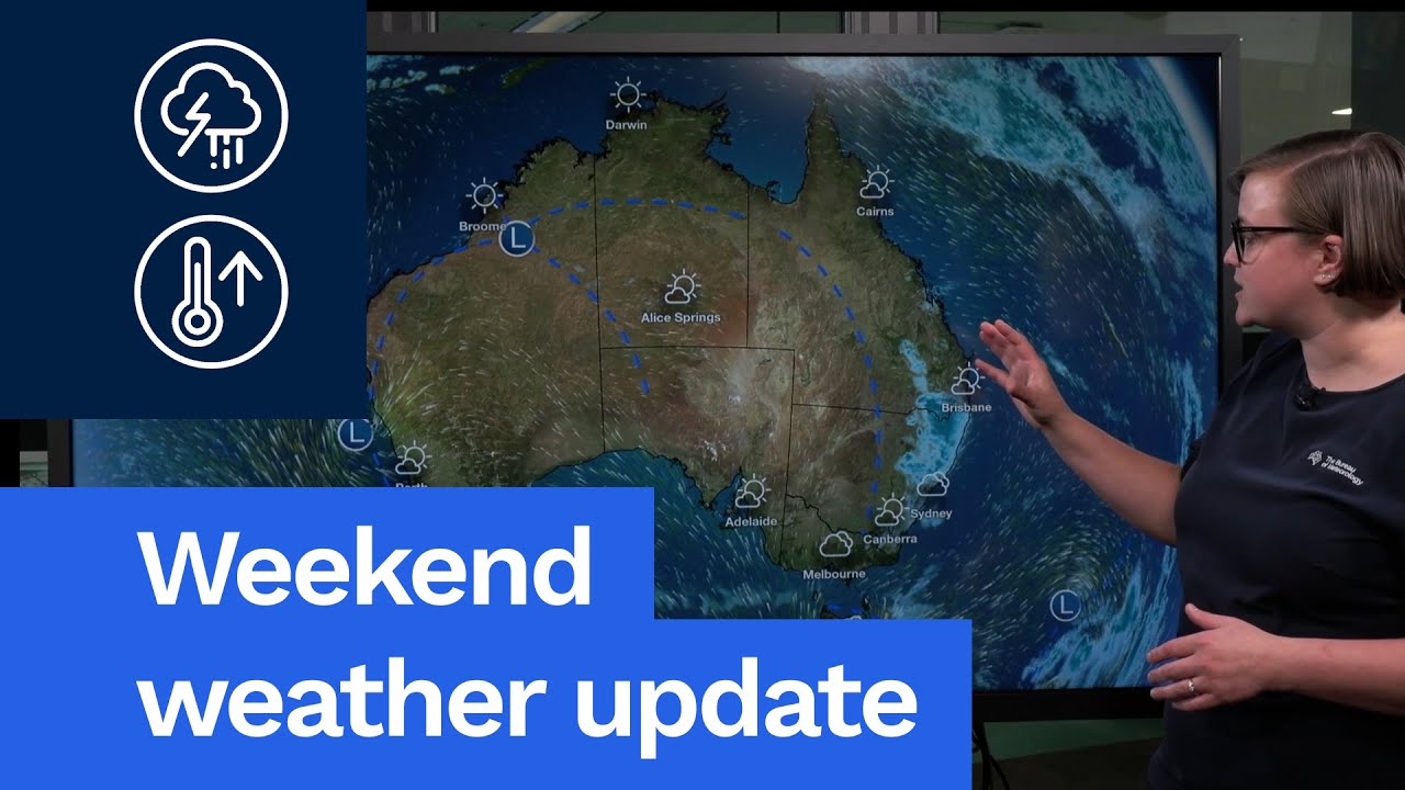 Australia Weather: Weekend Weather Update: National weather forecast ...